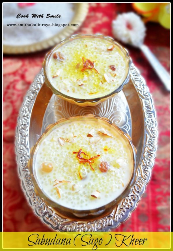 SABUDANA KHEER / SAGO PAYASAM / SABAKKI PAYASA Recipe