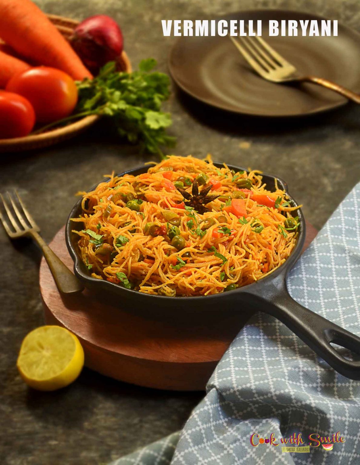 SEMIYA BIRYANI/ VERMICELLI BIRYANI / SHAVIGE PULAO - Cook with Smile
